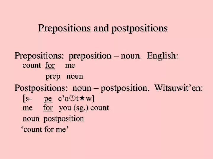 PPT - Prepositions and postpositions PowerPoint Presentation, free ...