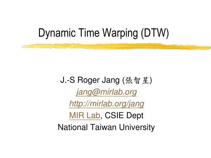 PPT - Dynamic Time Warping (DTW) PowerPoint Presentation, free download - ID:6878973