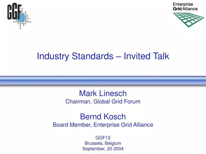 PPT - Industry Standards – Invited Talk PowerPoint Presentation, free ...