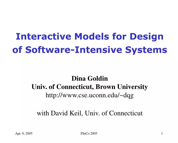 PPT - Interactive Models for Design of Software-Intensive Systems PowerPoint Presentation - ID ...