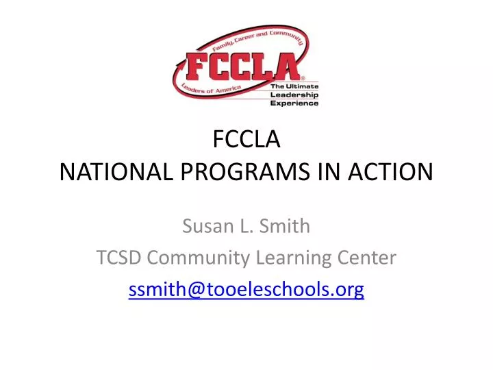 PPT - FCCLA NATIONAL PROGRAMS IN ACTION PowerPoint Presentation, free ...
