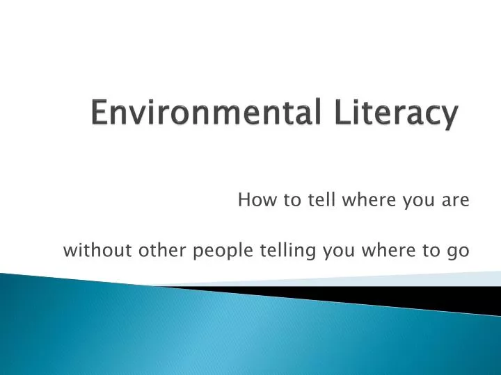 PPT - Environmental Literacy PowerPoint Presentation, free download ...