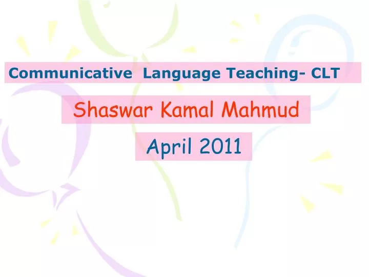 PPT - Communicative Language Teaching- CLT PowerPoint Presentation ...