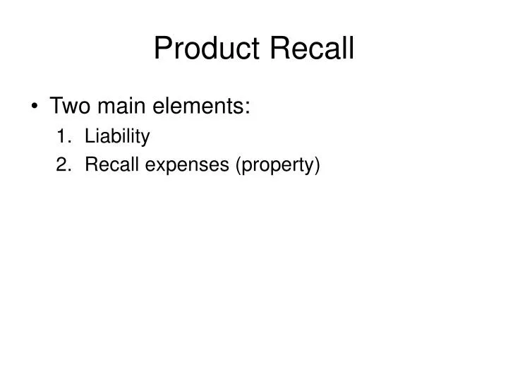 PPT - Product Recall PowerPoint Presentation, free download - ID:6880863