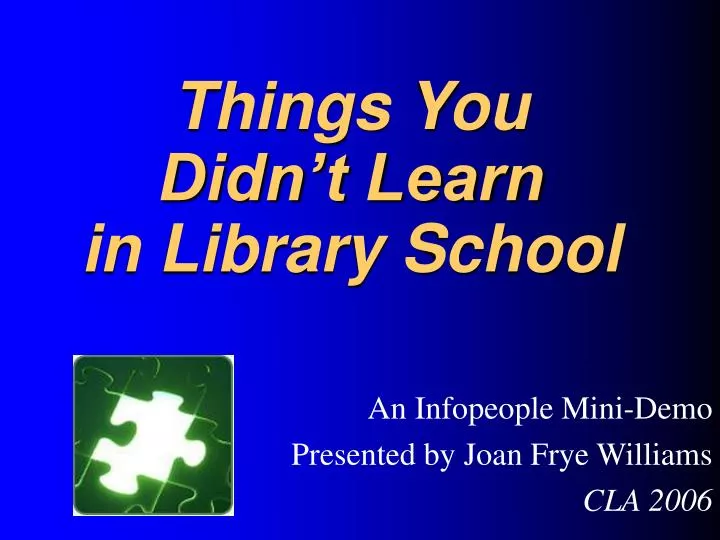 PPT - Things You Didn’t Learn in Library School PowerPoint Presentation ... PPT - Things You Didn’t Learn in Library School PowerPoint Presentation ...