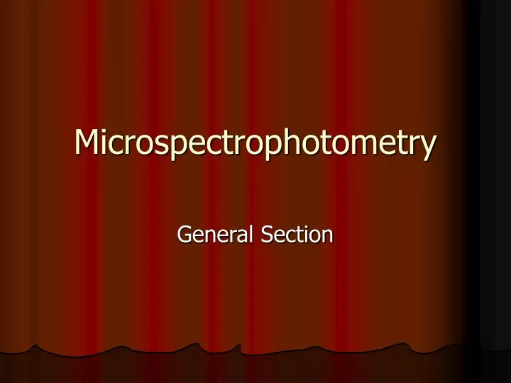 PPT - Microspectrophotometry PowerPoint Presentation, free download ...