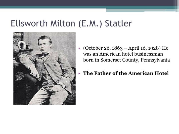 PPT - 旅館傳奇人物 Ellsworth Milton Statler PowerPoint Presentation - ID:6882849