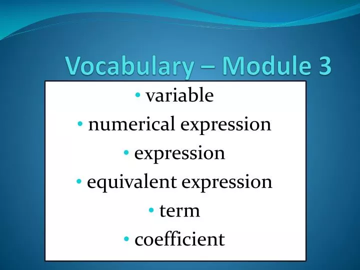PPT - Vocabulary – Module 3 PowerPoint Presentation, free download - ID ...