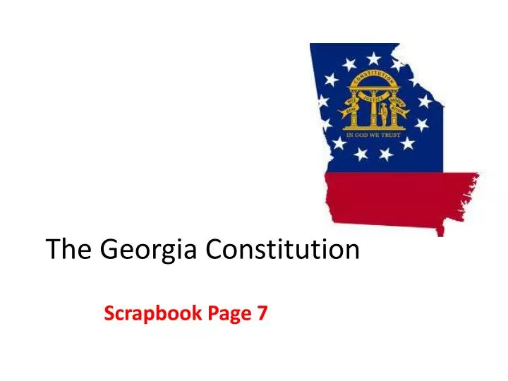 PPT - The Georgia Constitution PowerPoint Presentation, free download ...