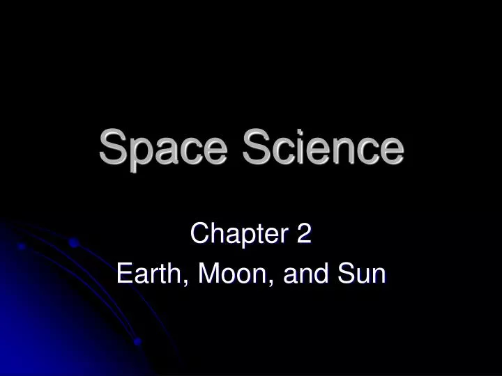 PPT - Space Science PowerPoint Presentation, free download - ID:6882985