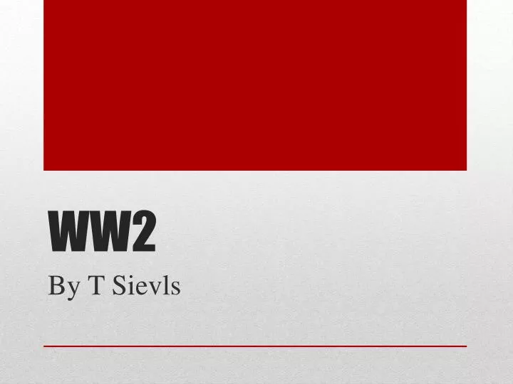 PPT - WW2 PowerPoint Presentation, free download - ID:6883555