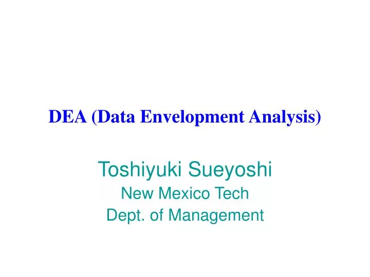 PPT - DEA (Data Envelopment Analysis) PowerPoint Presentation, free ... PPT - DEA (Data Envelopment Analysis) PowerPoint Presentation, free ...