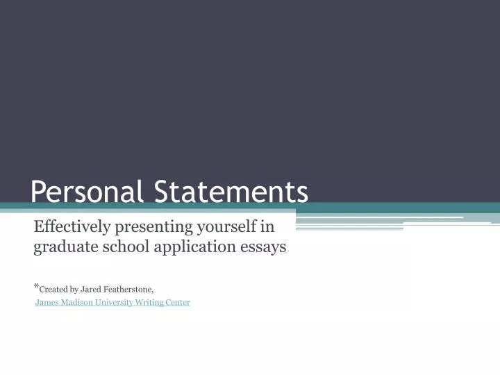 PPT - Personal Statements PowerPoint Presentation, free download - ID ...