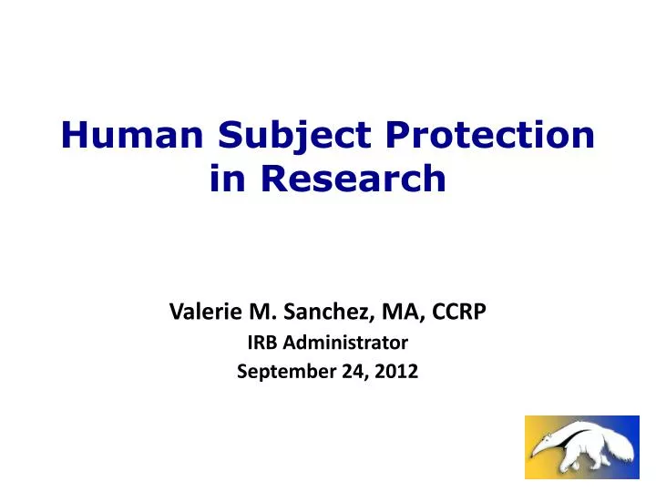 PPT - Human Subject Protection in Research PowerPoint Presentation, free download - ID:6885319