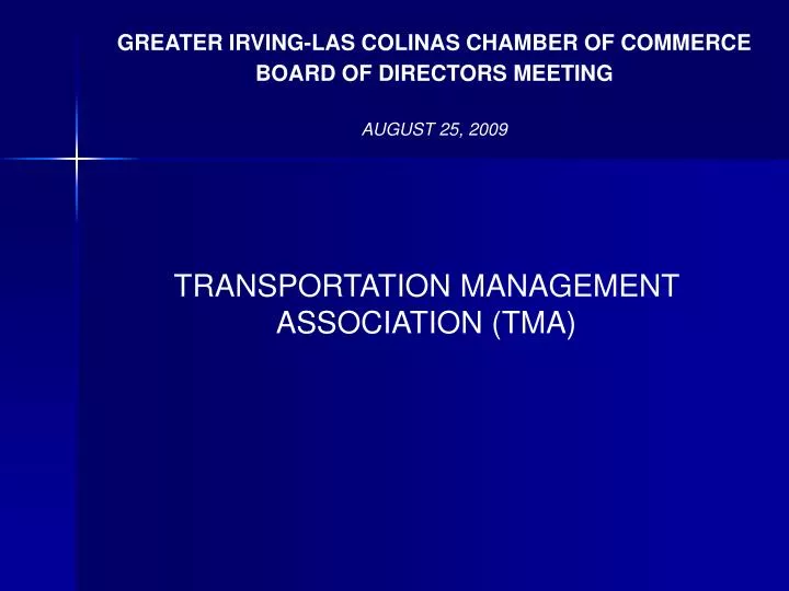 PPT - TRANSPORTATION MANAGEMENT ASSOCIATION (TMA) PowerPoint ...