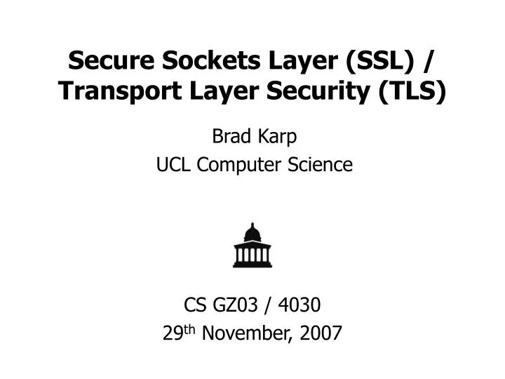 Ppt Secure Sockets Layer Ssl Transport Layer Security Tls Powerpoint Presentation Id