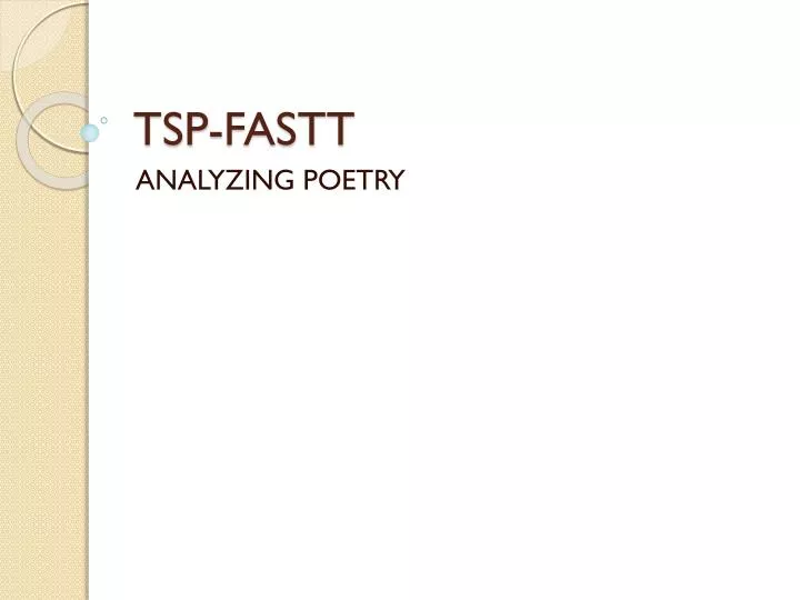 PPT - TSP-FASTT PowerPoint Presentation, free download - ID:6886810