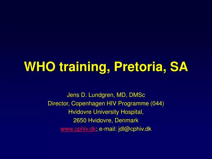 PPT - WHO training, Pretoria, SA PowerPoint Presentation, free download ...