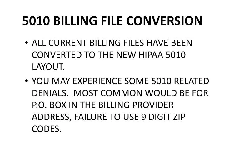 PPT - 5010 BILLING FILE CONVERSION PowerPoint Presentation, free ...