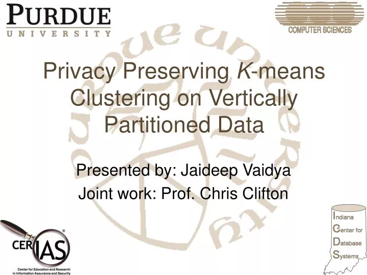 Ppt Privacy Preserving K Means Clustering On Vertically Partitioned Data Powerpoint