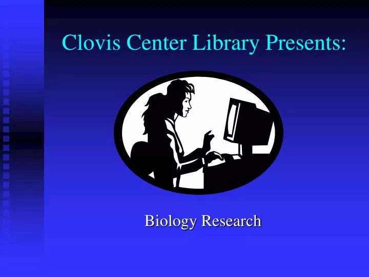 PPT - Clovis Center Library Presents: PowerPoint Presentation, free ...