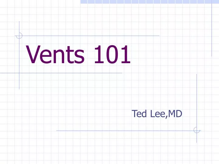 PPT - Vents 101 PowerPoint Presentation, free download - ID:6889043