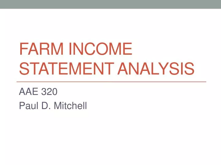 PPT - Farm Income Statement Analysis PowerPoint Presentation, free ...