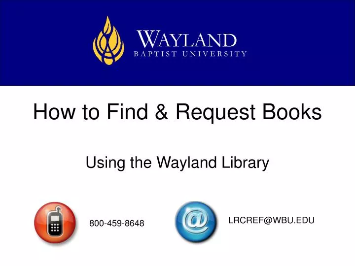 PPT - How to Find & Request Books PowerPoint Presentation, free ...