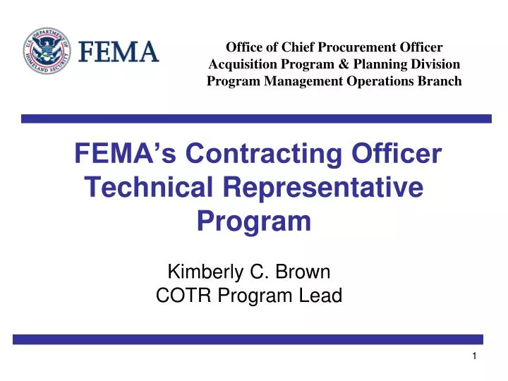 PPT - FEMA’s Contracting Officer Technical Representative Program ...