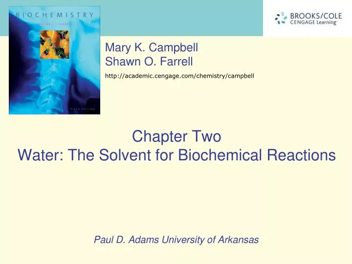 PPT - Chapter Two Water: The Solvent for Biochemical Reactions ...