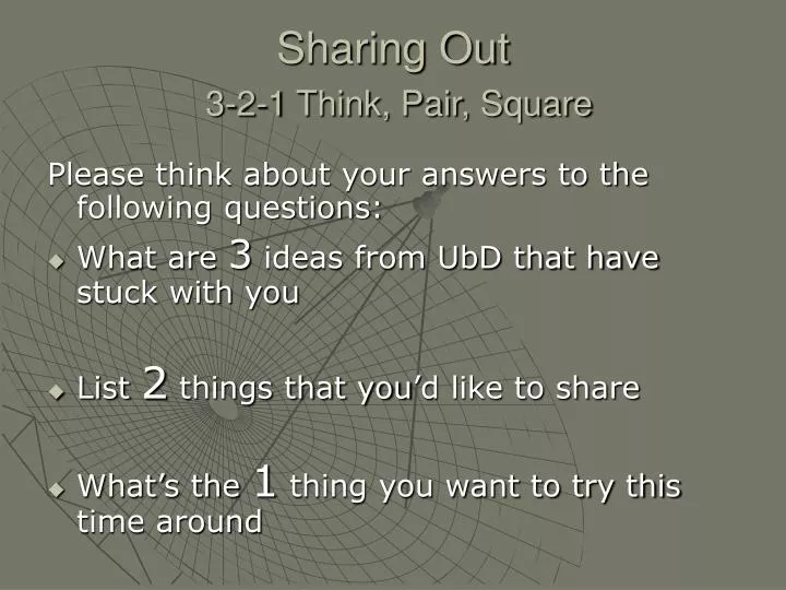 PPT - Sharing Out 3-2-1 Think, Pair, Square PowerPoint Presentation ...