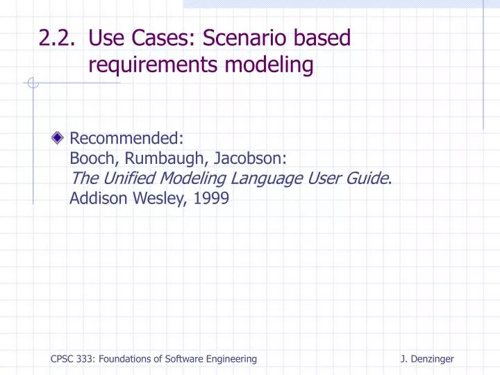 Ppt 2 2 Use Cases Scenario Based Requirements Modeling Powerpoint