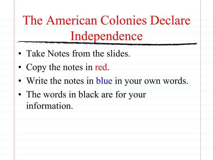 PPT - The American Colonies Declare Independence PowerPoint ...