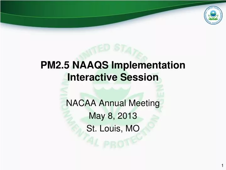 PPT - PM2.5 NAAQS Implementation Interactive Session PowerPoint ...