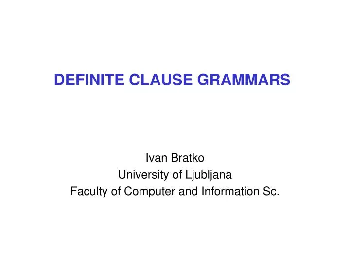 PPT - DEFINITE CLAUSE GRAMMARS PowerPoint Presentation, free download - ID:6891601