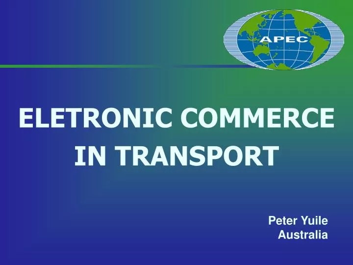 PPT - ELETRONIC COMMERCE IN TRANSPORT PowerPoint Presentation, free ...