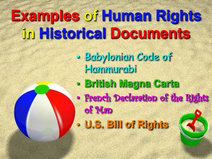 PPT - Examples of Human Rights in Historical Documents PowerPoint ...
