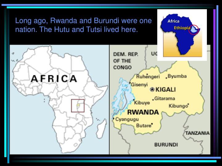 PPT - The Rwandan Genocide A Civil War Between the Hutus and the Tutsis ...