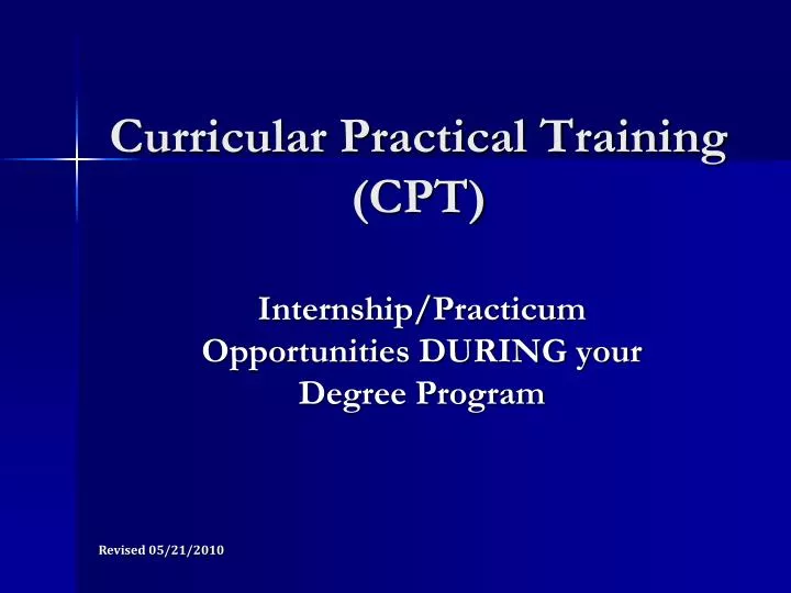 PPT - Curricular Practical Training (CPT) PowerPoint Presentation, free ...