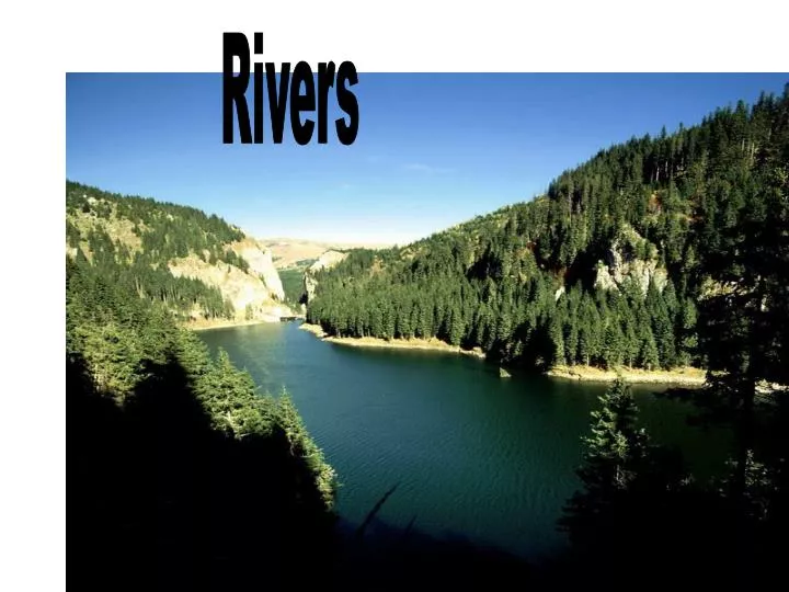 PPT - Rivers PowerPoint Presentation, free download - ID:6894128