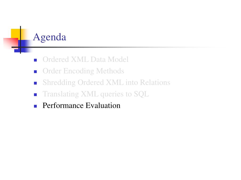 Ppt Storing And Querying Ordered Xml Using Relational Database System Powerpoint Presentation