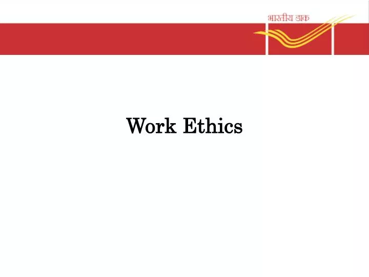 PPT - Work Ethics PowerPoint Presentation, free download - ID:6896162