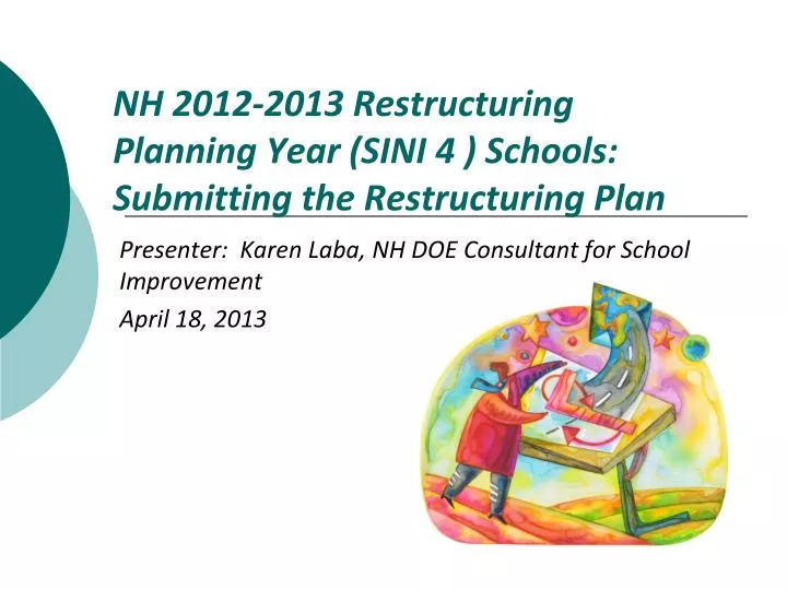 PPT - NH 2012-2013 Restructuring Planning Year (SINI 4 ) Schools ...