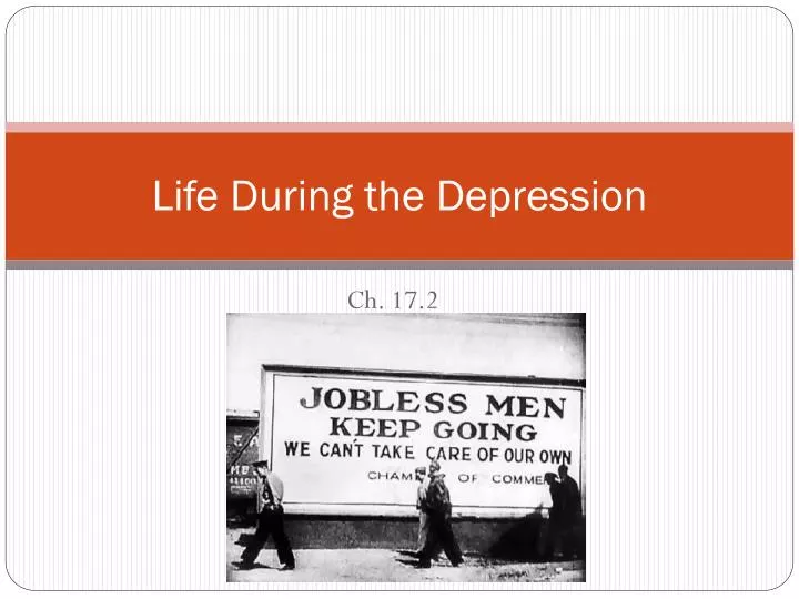 PPT - Life During the Depression PowerPoint Presentation, free download ...