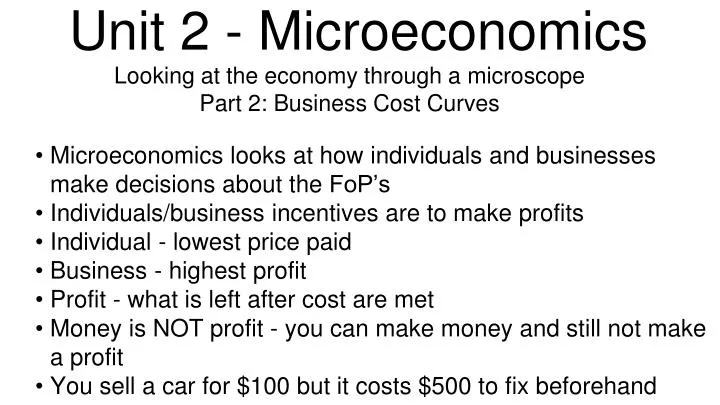 PPT - Unit 2 - Microeconomics PowerPoint Presentation, free download ...