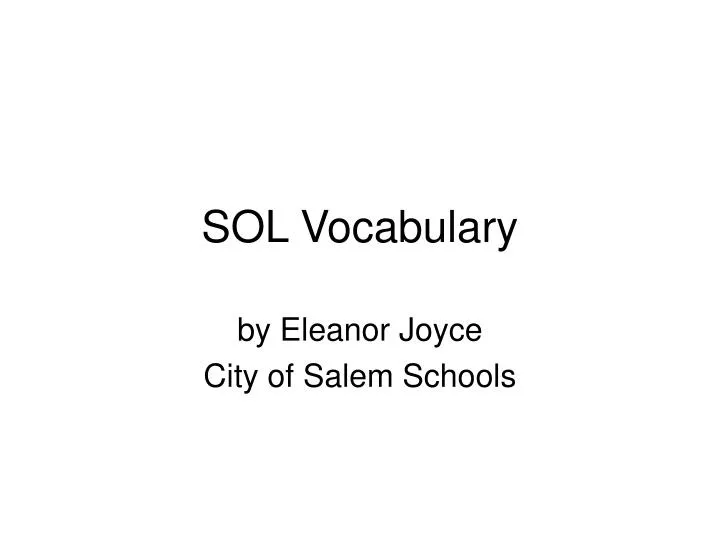 PPT - SOL Vocabulary PowerPoint Presentation, free download - ID:6897682