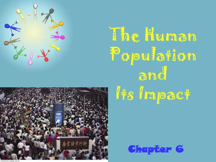 PPT - The Human Population and Its Impact PowerPoint Presentation, free ...