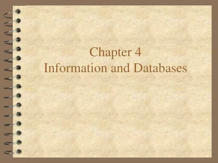 PPT - Chapter 4 Information and Databases PowerPoint Presentation, free ...