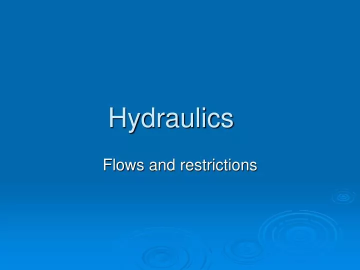 PPT - Hydraulics PowerPoint Presentation, free download - ID:6898017
