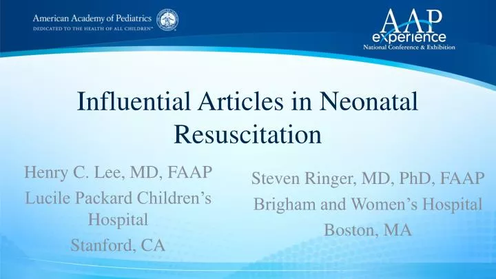 PPT - Influential Articles in Neonatal Resuscitation PowerPoint ...